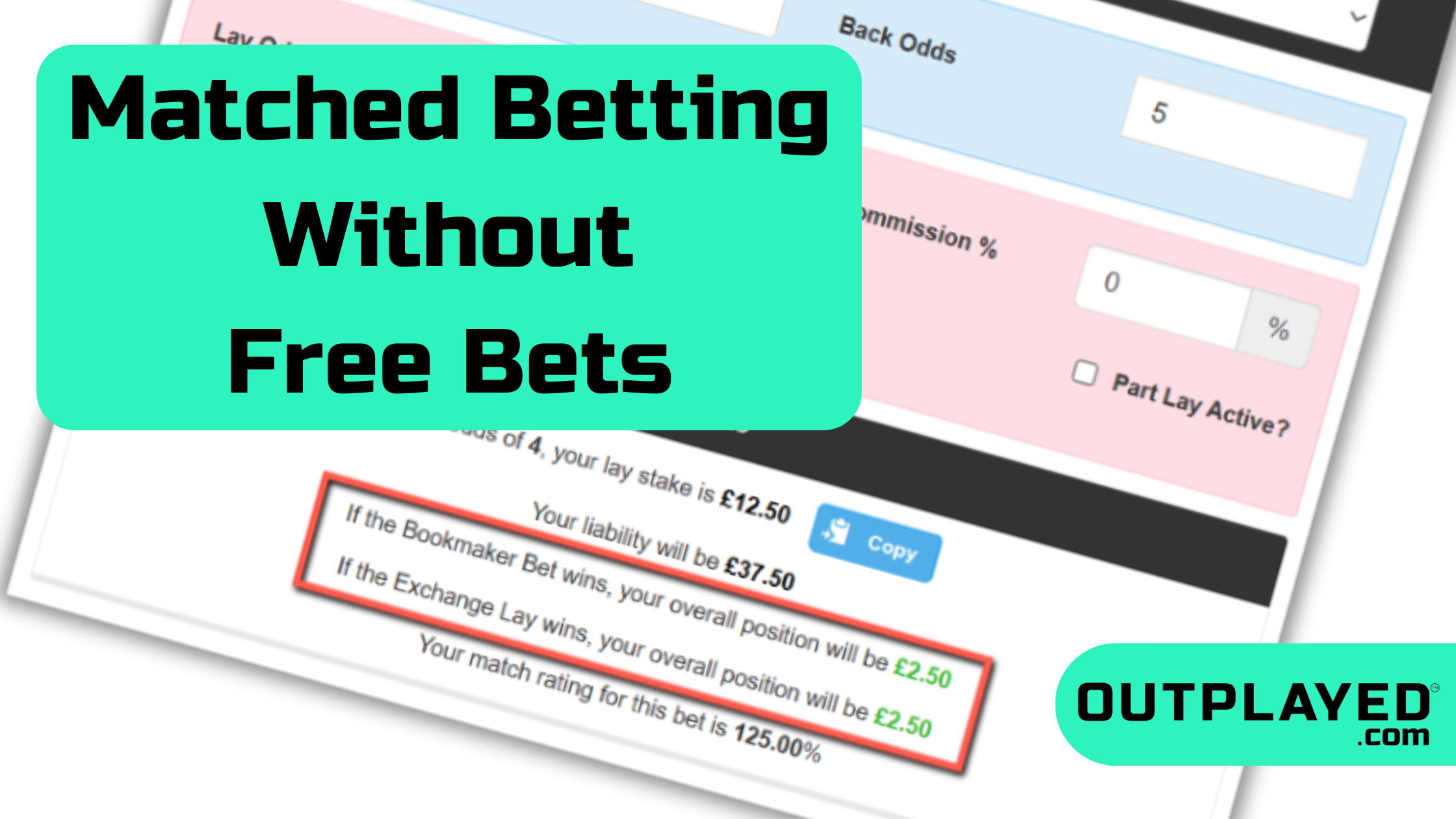 Matched Betting Without Free Bets In 2024 - Outplayed